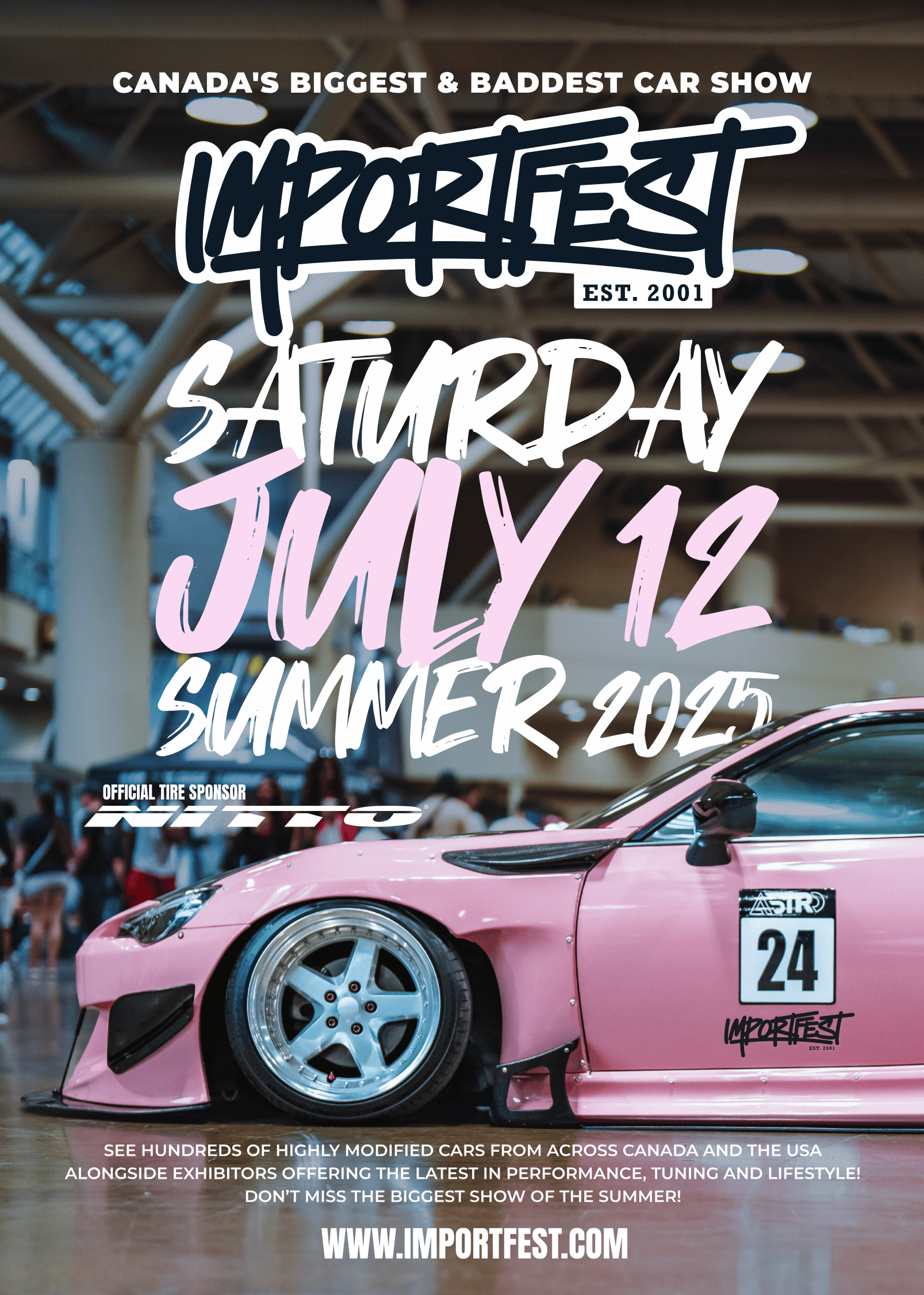ImportFest Move In, Move Out, Rules... - ImportFest Toronto Car Show
